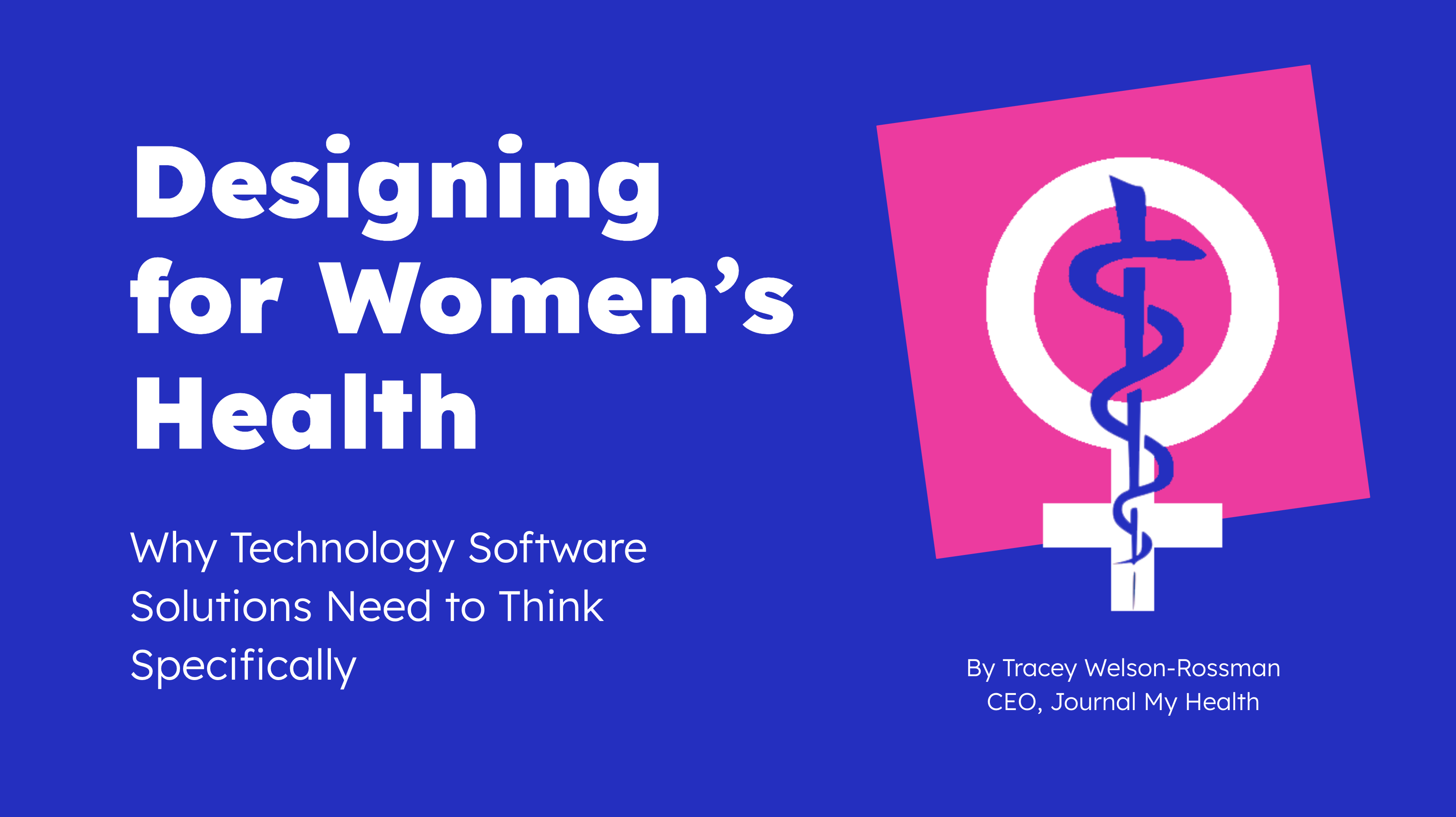 Designing for Women’s Health: Why Tech Software Solutions Need to Think Specifically — Chariot ...